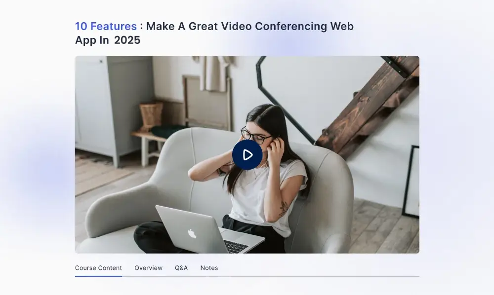 10 Features Make A Great Video Conferencing Web App In 2024 | Iqonic Design